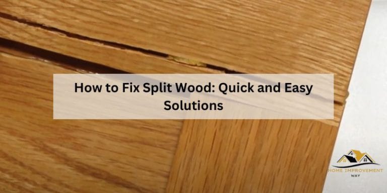 How to Fix Split Wood: Quick and Easy Solutions