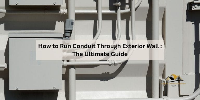 How to Run Conduit Through Exterior Wall: The Ultimate Guide