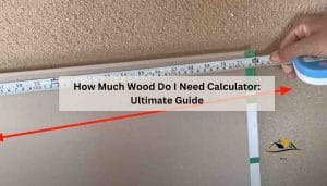 How Much Wood Do I Need Calculator: Ultimate Guide