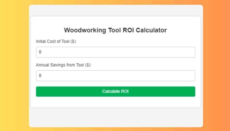 Woodworking Tool Roi Calculator