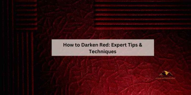 How to Darken Red: Expert Tips & Techniques