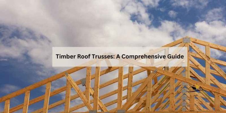 Timber Roof Trusses: A Comprehensive Guide