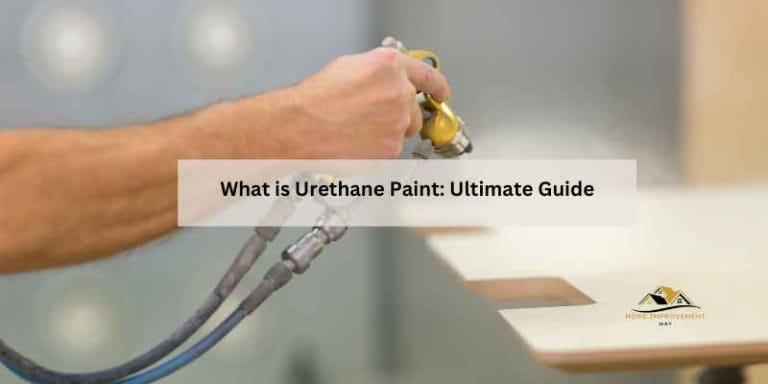 What is Urethane Paint: Ultimate Guide