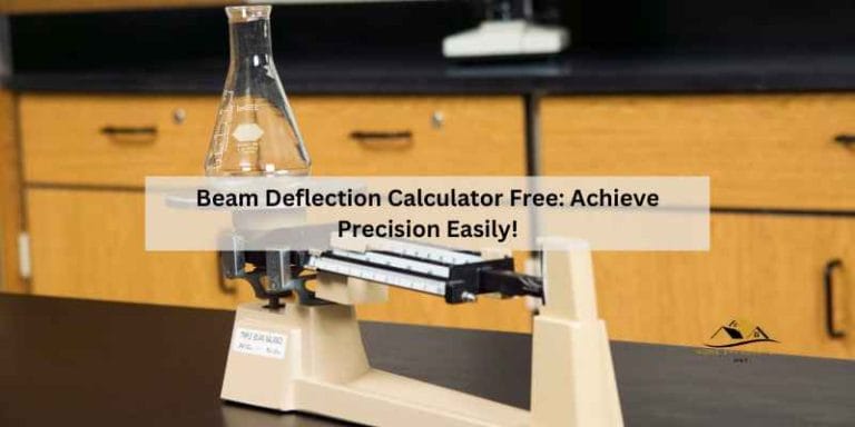 Beam Deflection Calculator Free: Achieve Precision Easily!