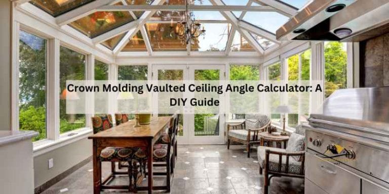 Crown Molding Vaulted Ceiling Angle Calculator: A DIY Guide