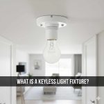 What Is a Keyless Light Fixture: Essential Guide