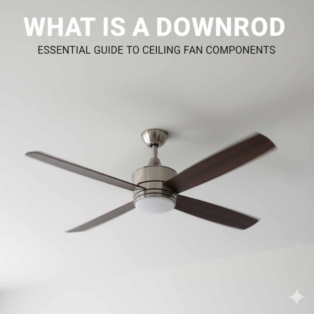 What Is a Downrod: Essential Guide